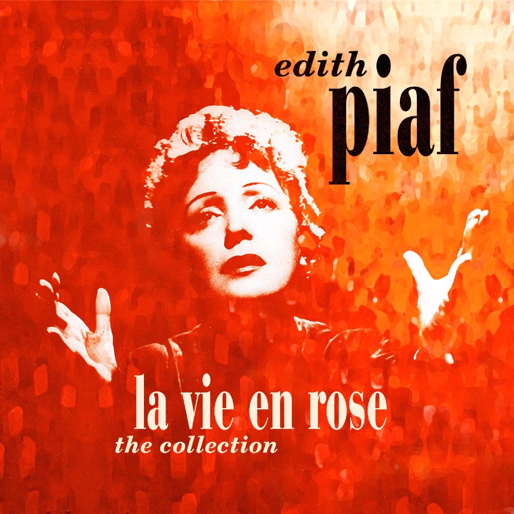 Edith Piaf - La Vie en Rose - The Collection – SolSta Records