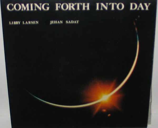 Libby Larsen - Coming Forth Into Day – SolSta Records