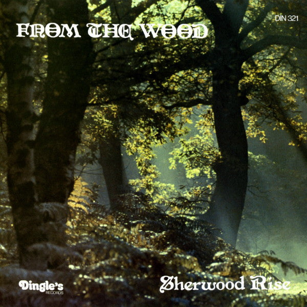 Sherwood Rise - From The Wood – SolSta Records
