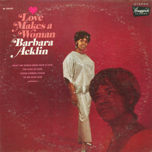 Barbara Acklin - Love Makes A Woman – SolSta Records