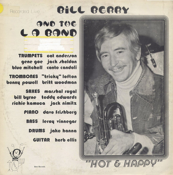 Bill Berry And The LA Band - Hot & Happy – SolSta Records