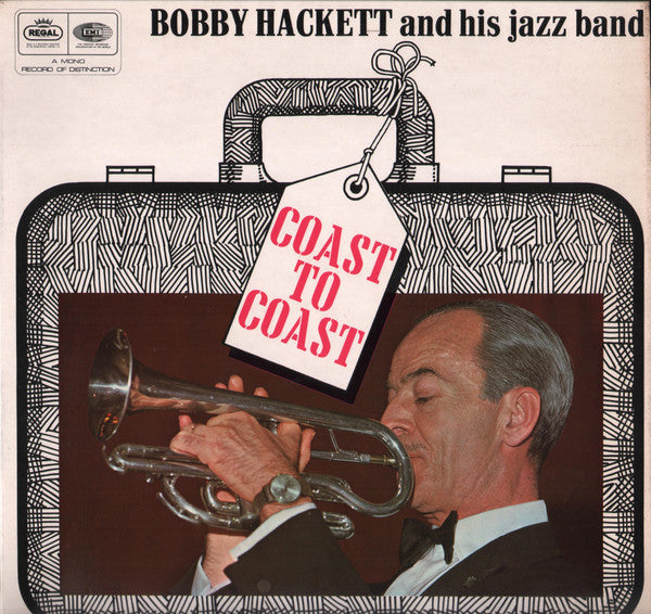 Bobby Hackett And His Jazz Band - Coast To Coast – SolSta Records