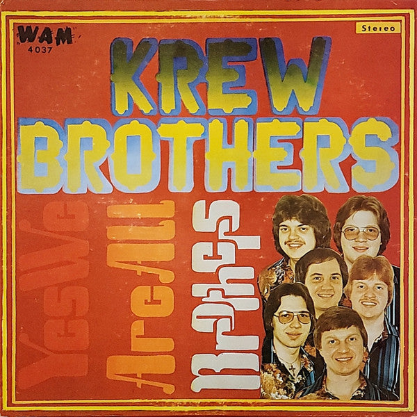 The Krew Brothers - Yes We Are All Brothers – SolSta Records