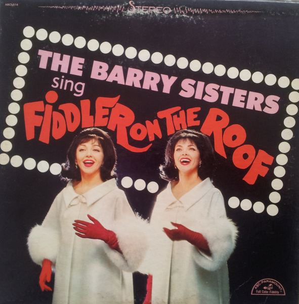 The Barry Sisters - The Barry Sisters Sing Fiddler On The Roof – SolSta ...