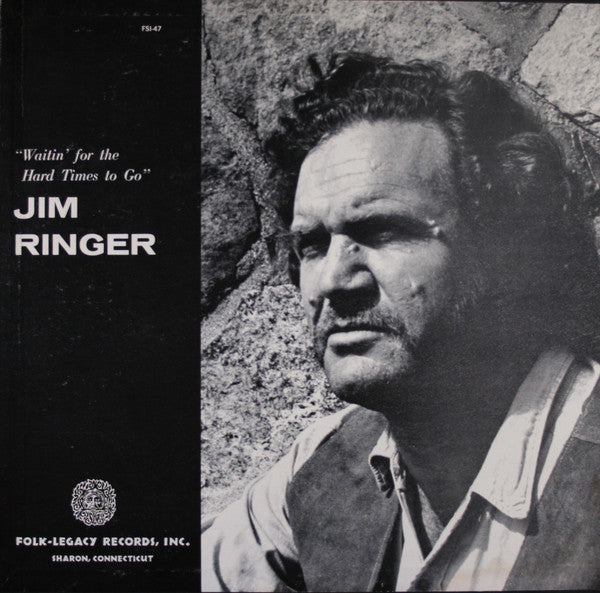 Jim Ringer - Waitin' For The Hard Times To Go – SolSta Records